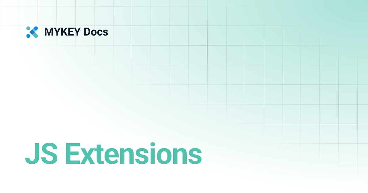 JS Extensions | MYKEY Docs